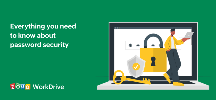 Password security explained | Zoho WorkDrive